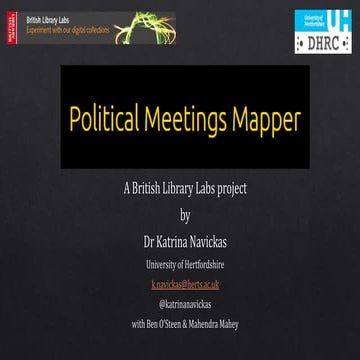 Political Meetings Mapper with British Library Labs: mapping the ...