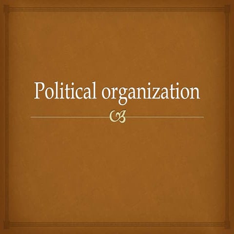 Political organization | PPTX