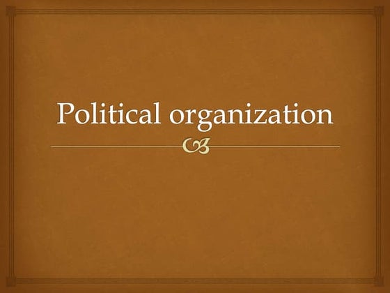 Political organization | PPTX