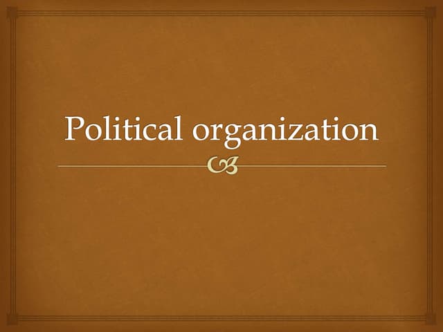 Political organization | PPTX