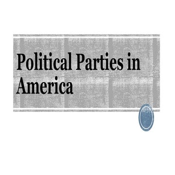 Political Parties in America 2020.pptx