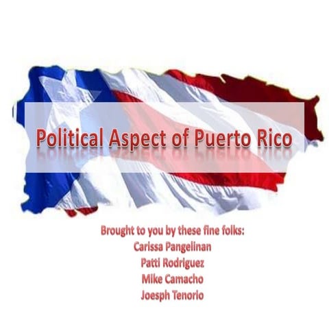 PS225 State & Territorial Government Presentation on Politics in Puerto ...