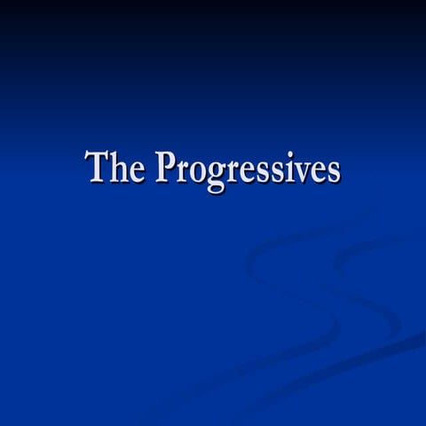 Progressive era powerpoint | PPT