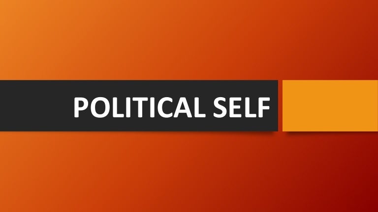 Political self . Understanding the self