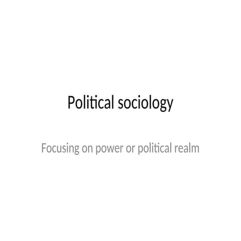 Political sociology introduction and objectives and types | PPT