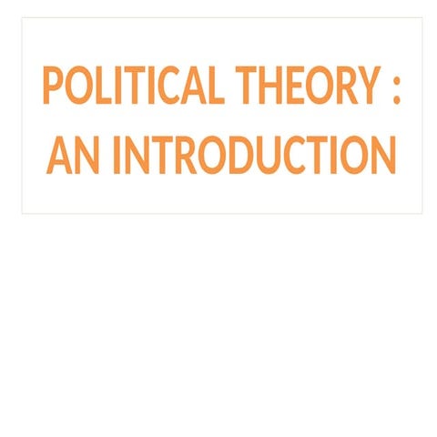 politicaltheory-anintroduction-190730123122 (1) (1).pptx | Politics