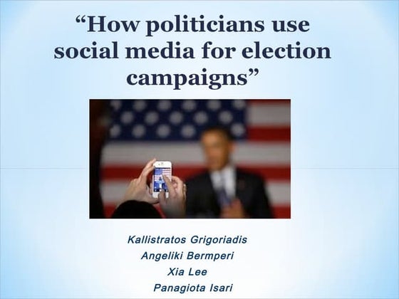Social media and Presidential Election campaigns | PPT