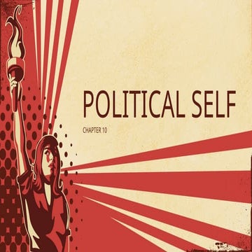 Understanding the Self - THE POLITICAL SELF | PPTX