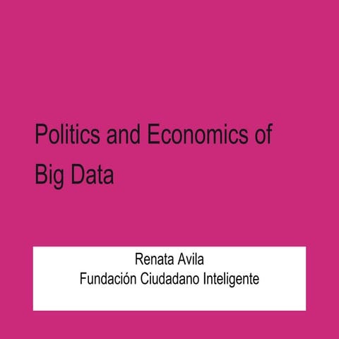 Politics and economics of big data | PPTX