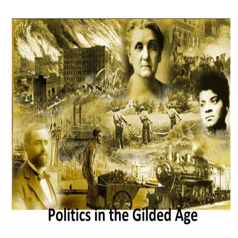 Politics in the Gilded Age | PPT | Politics