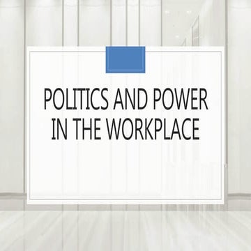 Politics in the workplace | PPTX