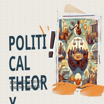 The basics of Political theory, why do we study political theory and ...