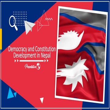 Democracy and Constitution Development in Nepal | PPTX