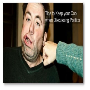 Discussing politics like an adult | PPTX | Elections | Politics