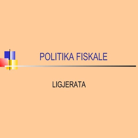 Politika fiskale | PPT