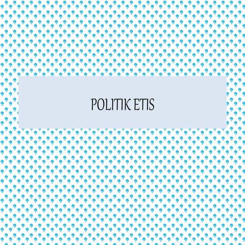 POLITIK ETIS.ppt