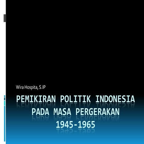 Politik indonesia era revolusi | PPTX