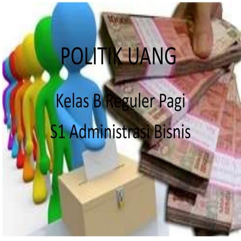 Politik uang | PPTX