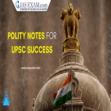 Comprehensive Polity Notes for UPSC Success | PDF