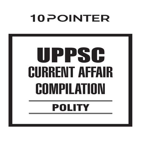 POLITY CURRENT AFFAIR COMPILATION TILL DECEMBER 2019 | PDF