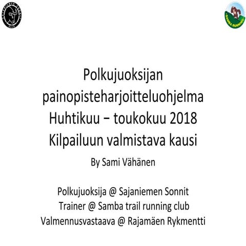 Polkujuoksijan vuosiharjoittelu 2018 huhti-toukokuu | PDF