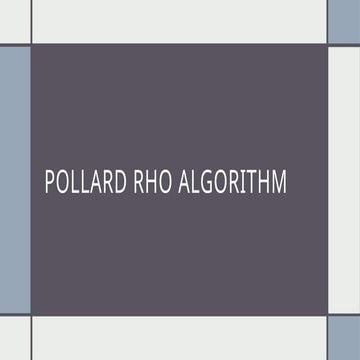 Example With Discussion On Pollard Rho Algorithmpptx 