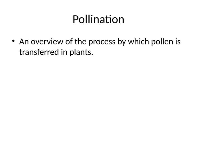 Pollination_of_Flowers_Presentation_Expanded.pptx