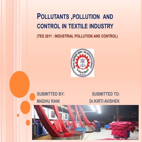 Pollutants,pollution and control in textile industry | PPTX