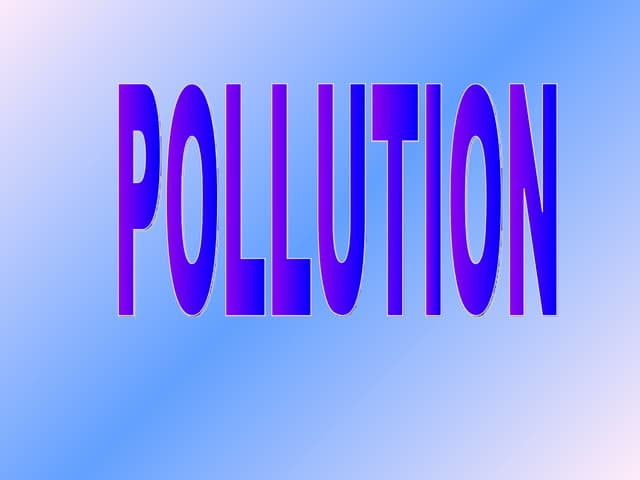 Types of Pollution Powerpoint presentation | PPT
