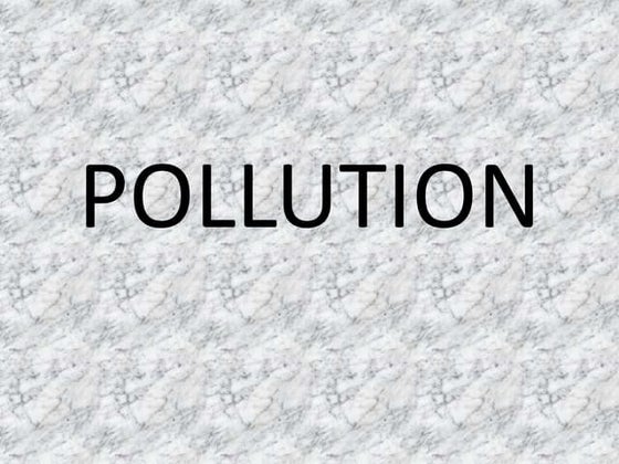 Types of pollution | PPT
