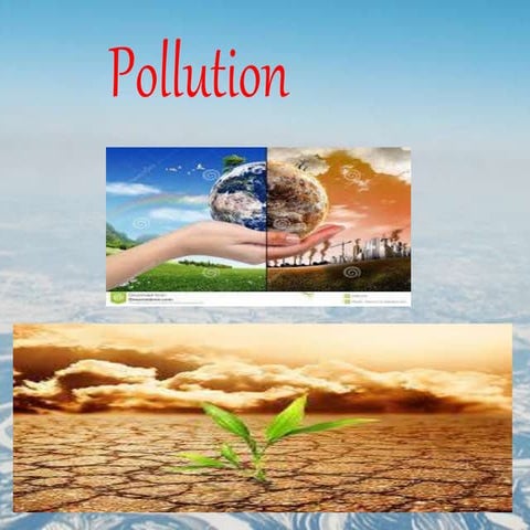 What is Pollution? | PPTX