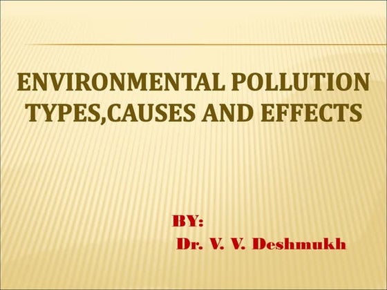 Environmental Pollution and its control measures | PPT