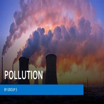 What is Pollution - Final.pdf Unit 5: Environmental Pollution | PDF