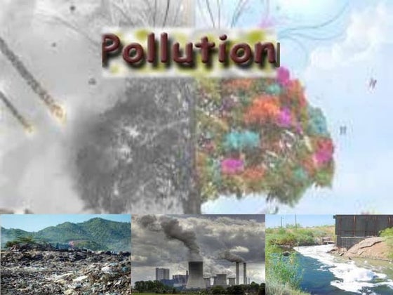 presentation on pollution and Its Types PPT | PPT