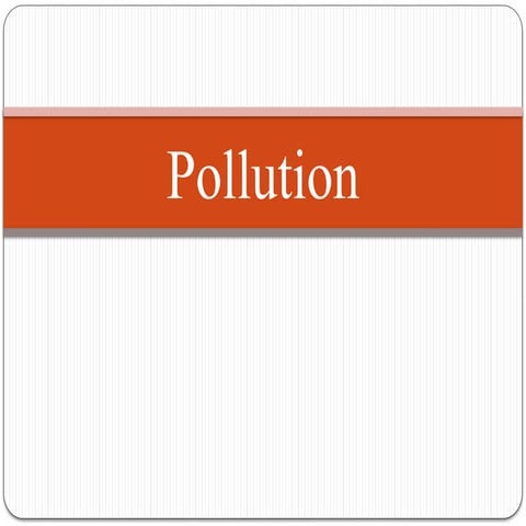 Pollution1 of environmental studies they are teaches you to cleane our ...
