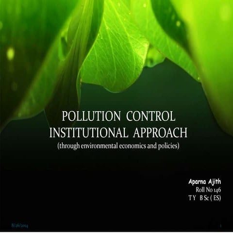 Pollution control- an instituitional approach through environmental ...