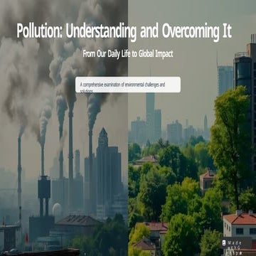 Pollution, it's Types and Impacts on Global context.pptx