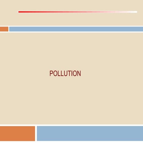 Pollution PPT | PPT