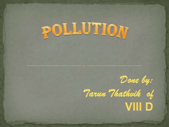 Types of Pollution Powerpoint presentation | PPT | Indoor Environmental ...