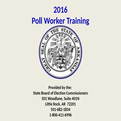 Poll Worker Training Presentation AK 2016 Full_2015-11-17.pptx