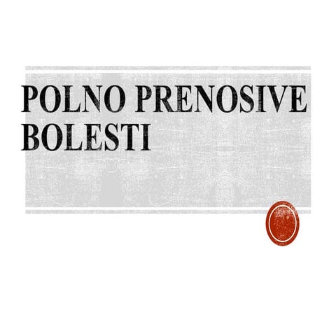 Polno prenosive bolesti.ppt, na osnovu izazivača | PPT
