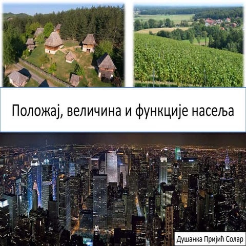 Polozaj, velicina i funkcije naselja | PPTX