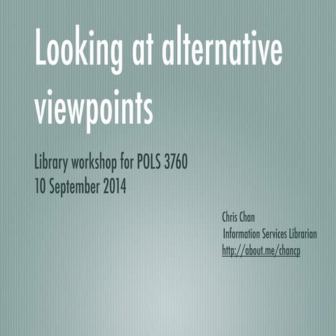 Library session for POLS 3760 - Looking at Alternative Viewpoints | PPT ...