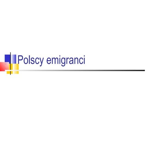 Polscy emigranci | PPT