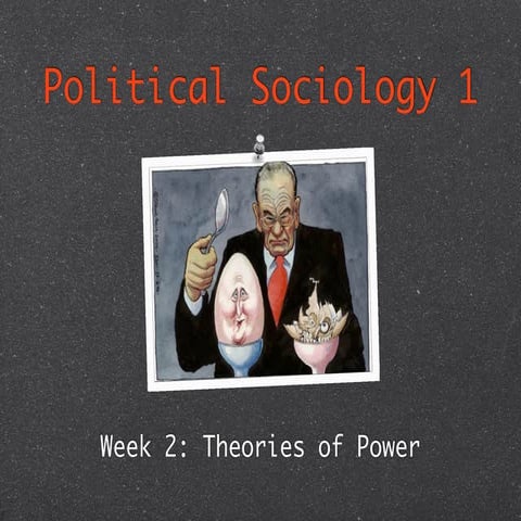 Political Sociology Week 2: Theories of Power | PPT