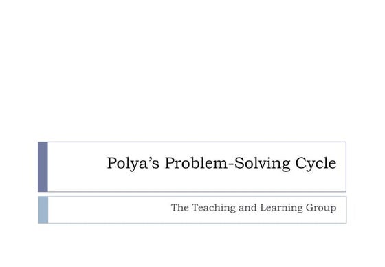 Polya’s 4-steps in Problem Solving.pptx