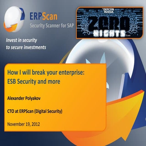 Polyakov How I Will Break Your Enterprise Esb Security And More Ppt
