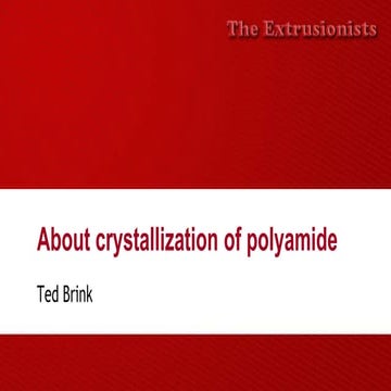 Polyamide crystallization structures | PPSX