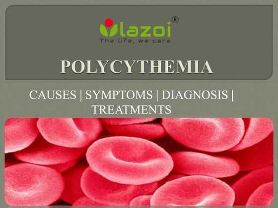 Pathophysiology of polycythemia | PPT