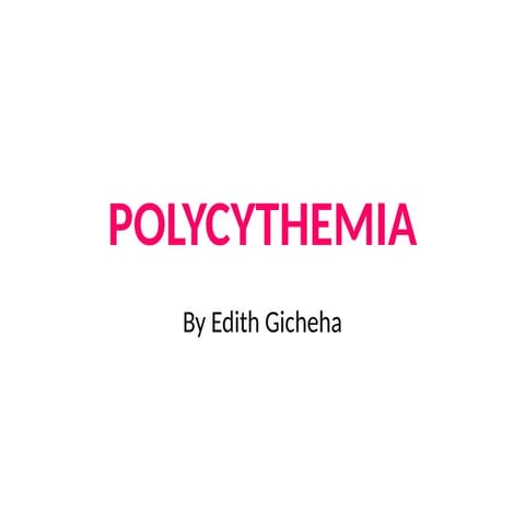Polycythemia. in neonates immediately after birth | PPTX